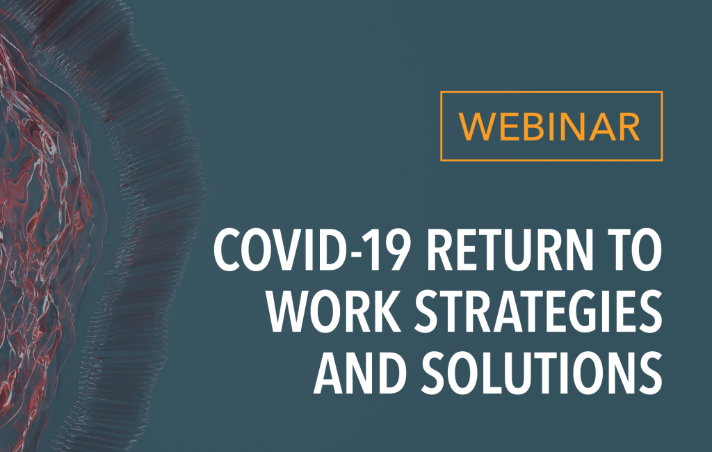 Webinar for Return to Work Strategies and Solutions - Conner Strong